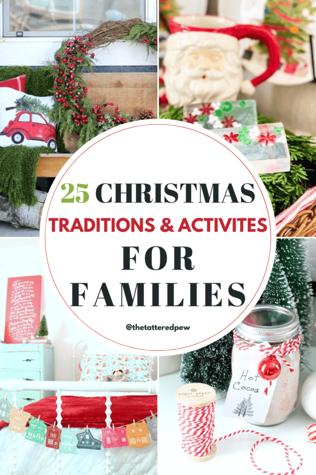 25 Christmas Traditions and Activities for Families » Grow Beauty With Ease