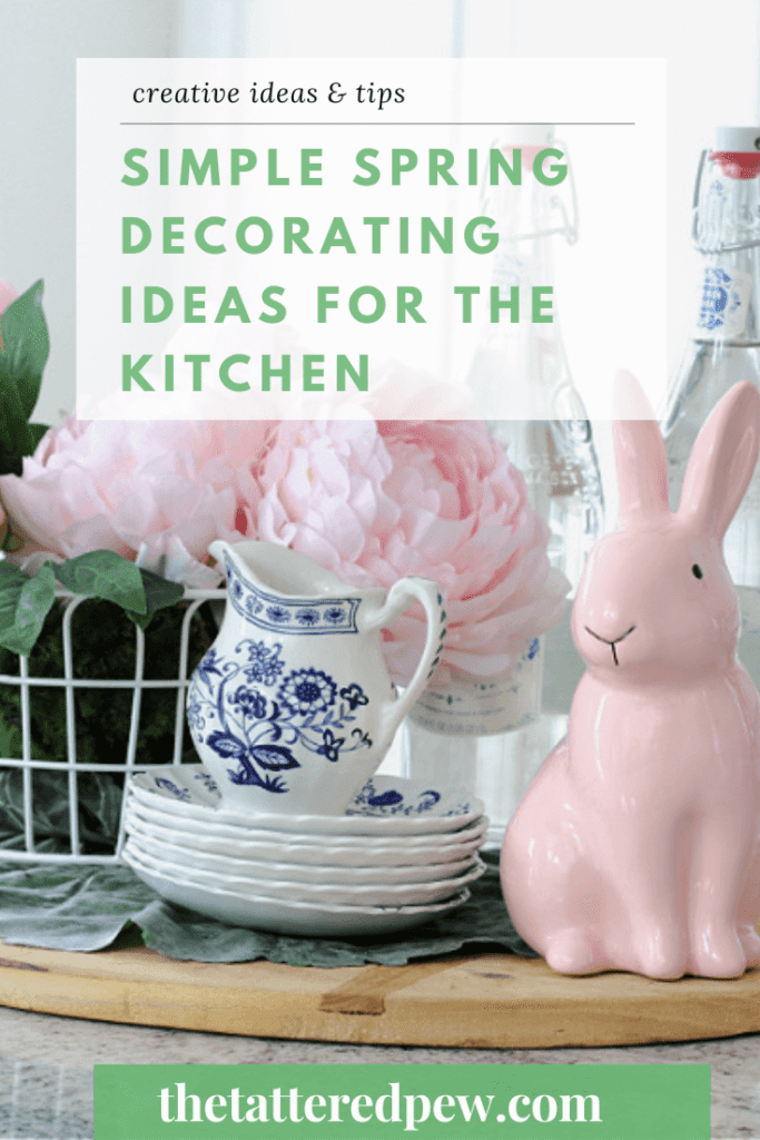 Simple Spring Decorating Ideas For Your Kitchen » Grow Beauty With Ease