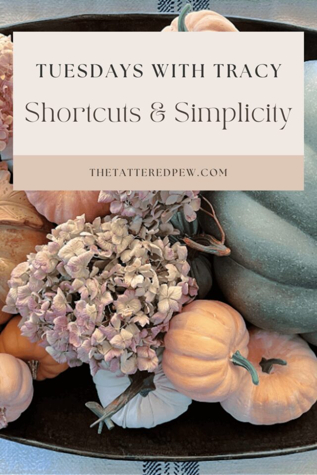 Tuesdays With Tracy: Shortcuts and Simplicity » Grow Beauty With Ease