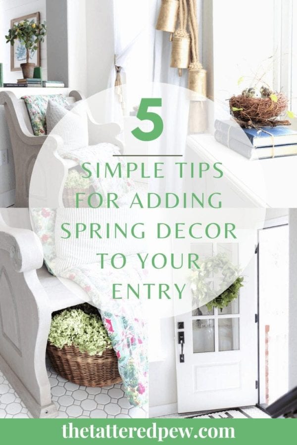 5 Simple Tips For Adding Spring Decor To Your Entry » Grow Beauty With Ease