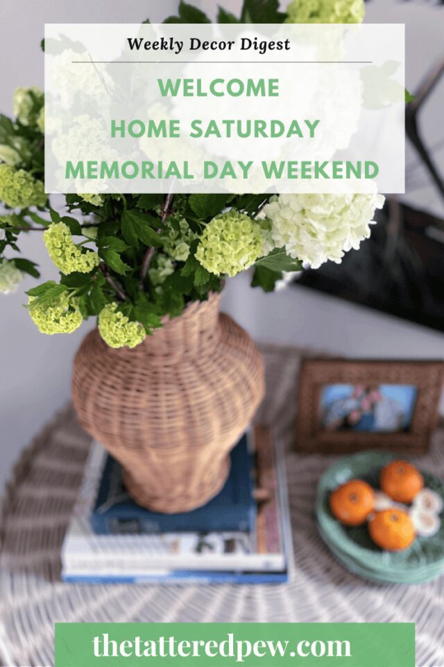 Welcome Home Saturday Spring Inspiration » The Tattered Pew